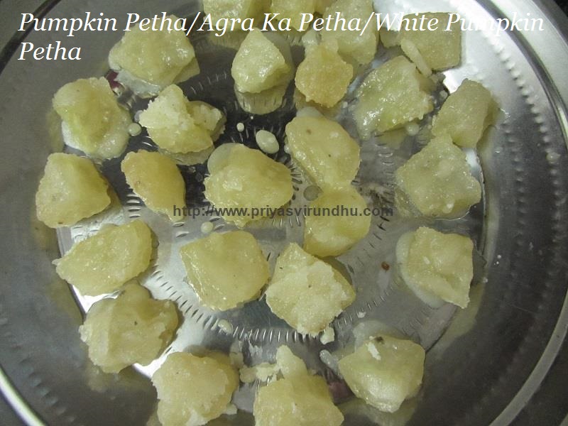 Priya's Virundhu: Pumpkin Petha/Pumpkin Sweet/Agra Ka Petha - Diwali ...