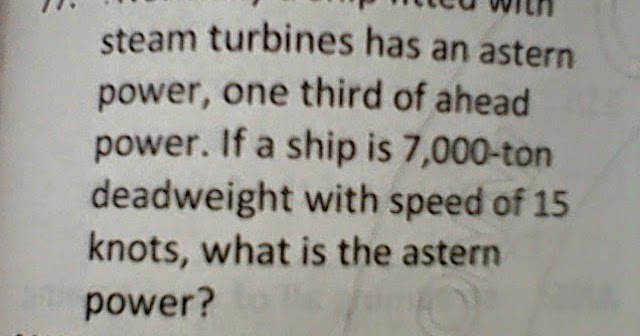 OIC-NW Reviewer Blog: Calculating Ship's Astern Power