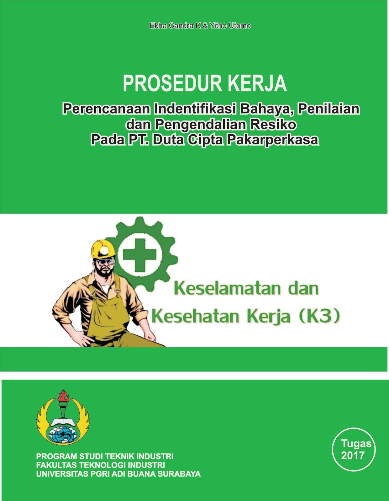 Tugas K3 : Prosedur Kerja (Keselamatan dan Kesehatan Kerja)