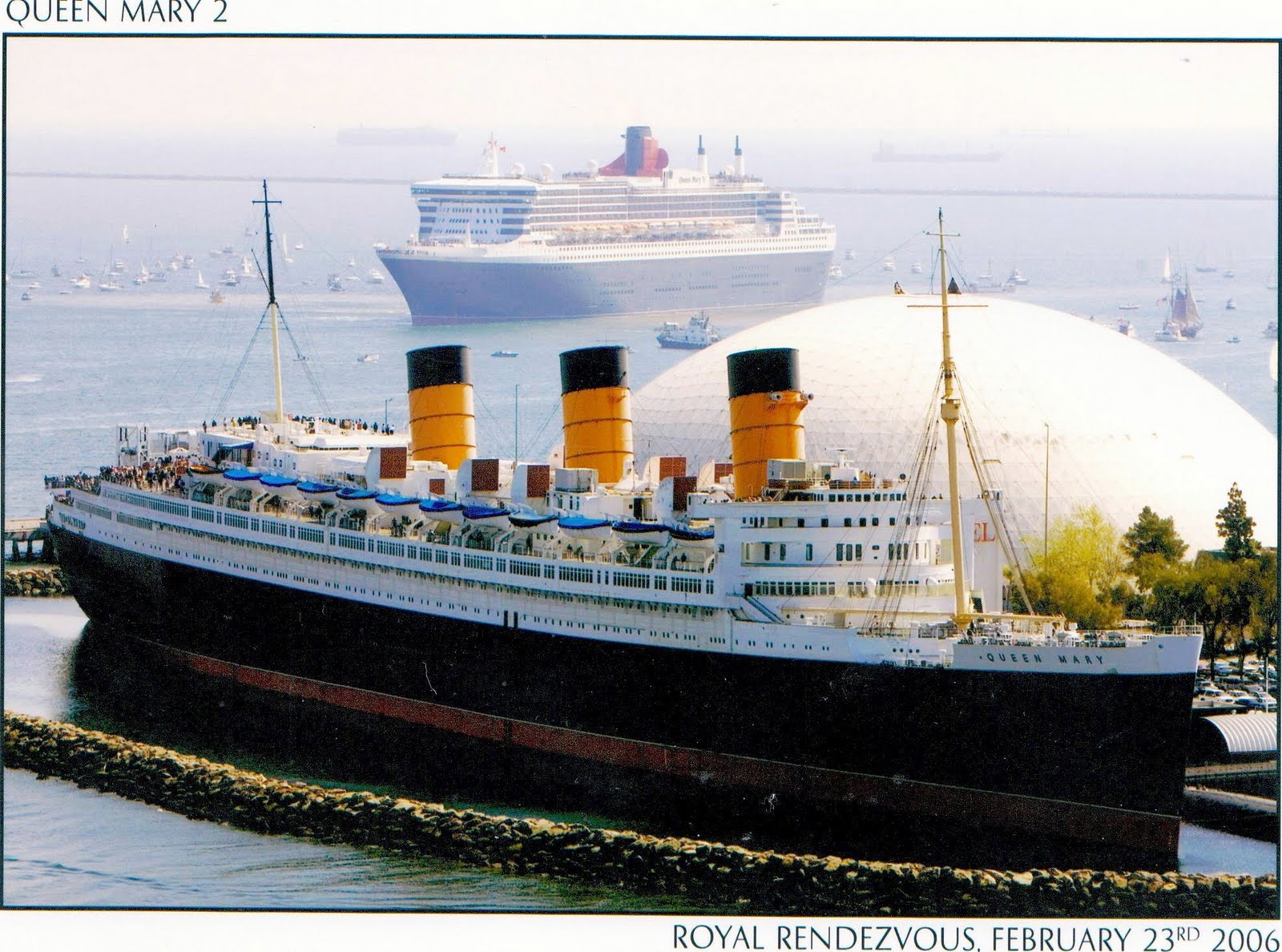 QUEEN MARY 2: QM2 AND QUEEN MARY MEET AT LONG BEACH FEBRUARY 2006
