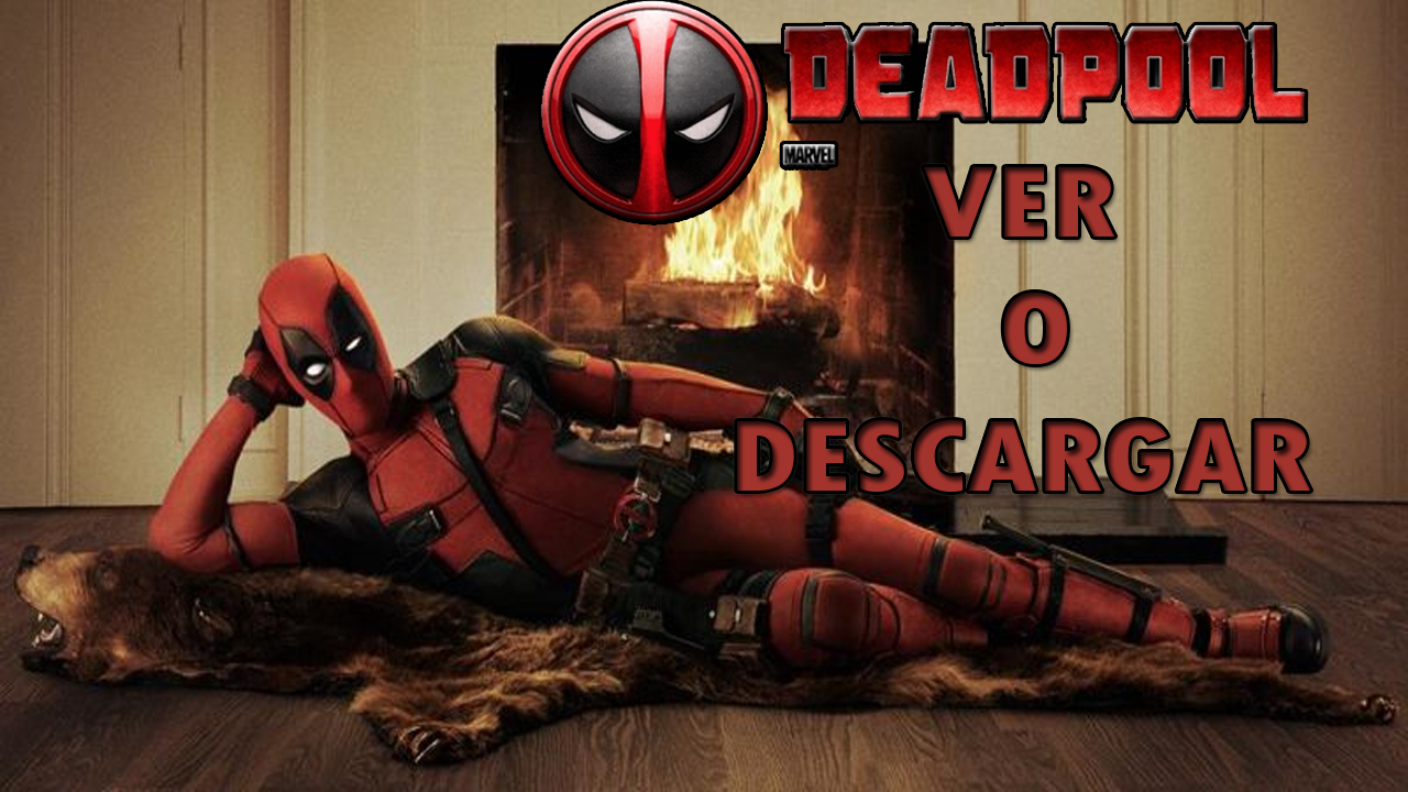 Ver Deadpool Online Latino 2016 Gratis - elcinewhispu