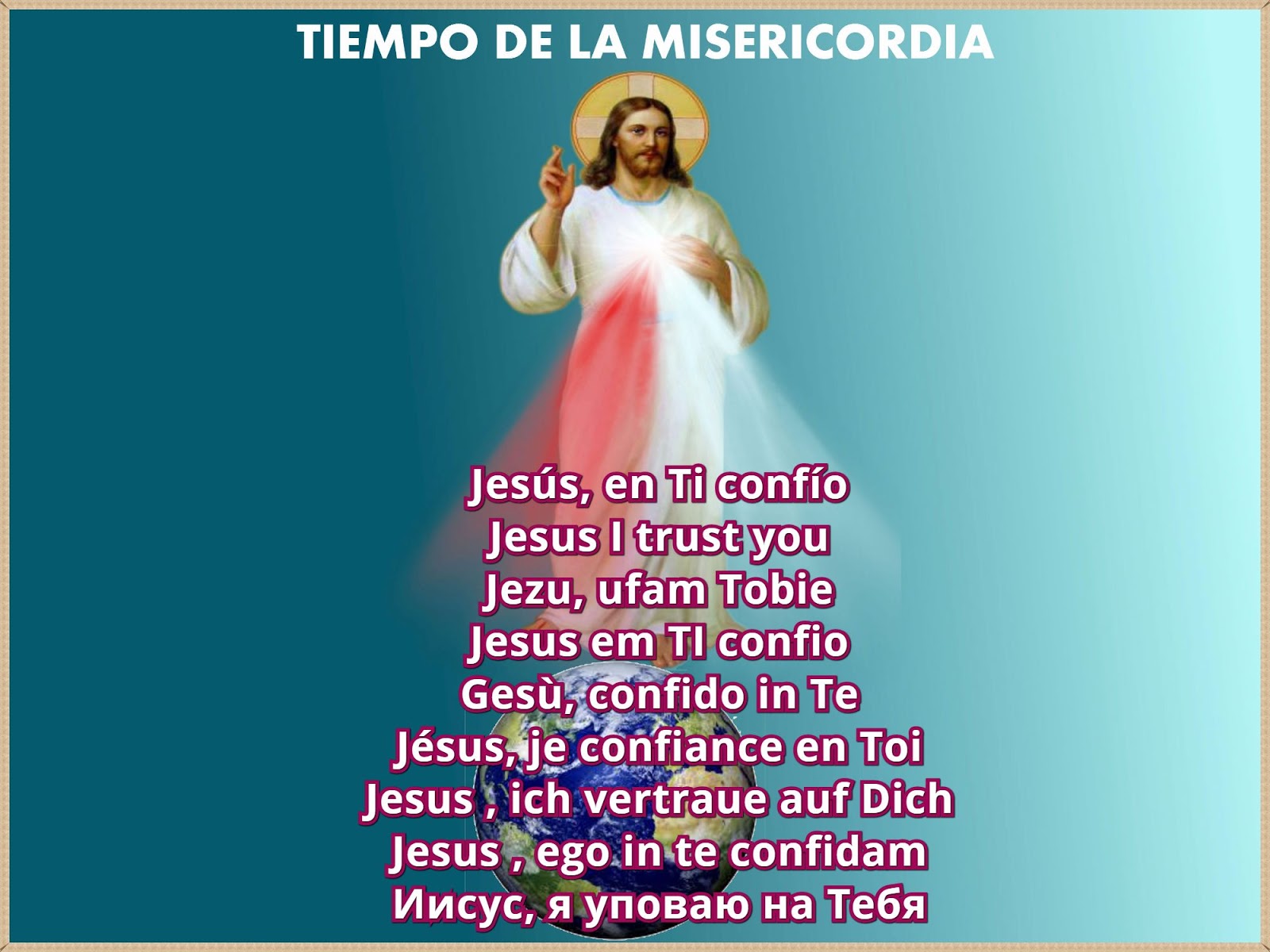 TIEMPO DE LA MISERICORDIA: Jesús, en Ti confío.