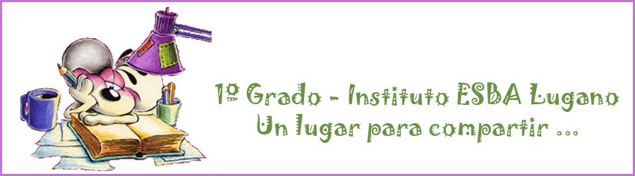 ESBA Lugano - 1º Grado: 12 DE MARZO: ESBA Lugano - 1º Grado: 12 DE MARZO: