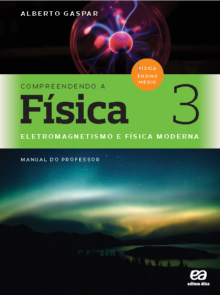 LIVRO: COMPREENDENDO A FÍSICA - ALBERTO GASPAR - EDITORA ÁTICA - ENSINO ...