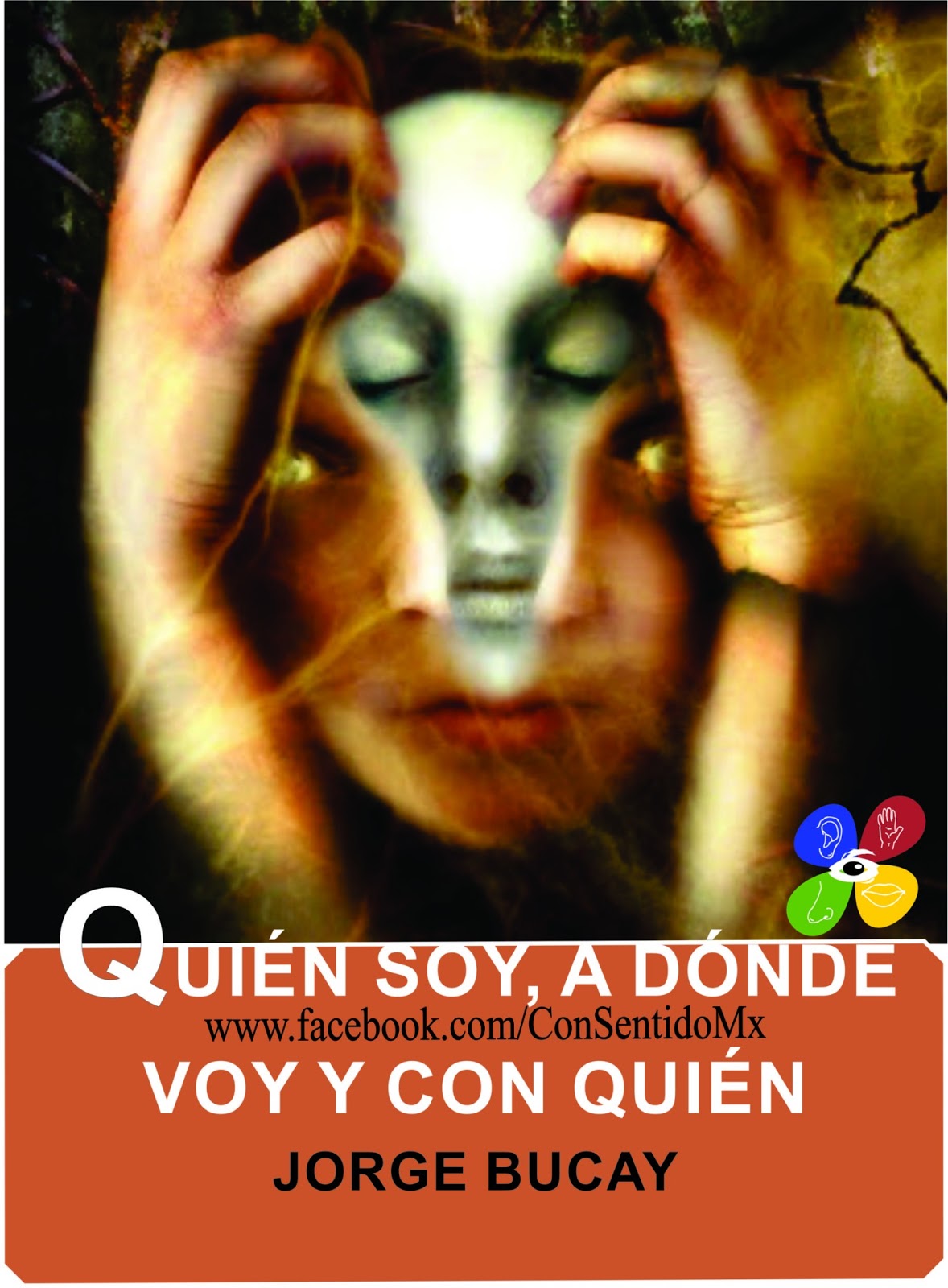 conSentido: QUIÉN SOY, A DÓNDE VOY Y CON QUIÉN