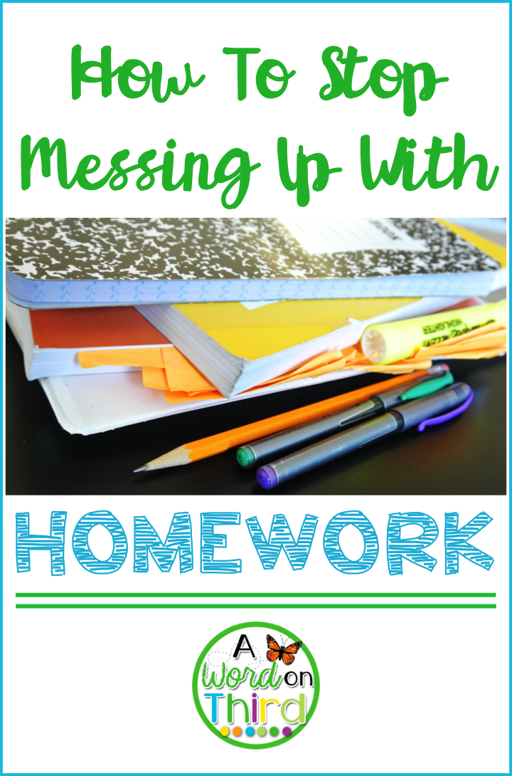 How To Stop Messing Up With Homework | A Word On Third