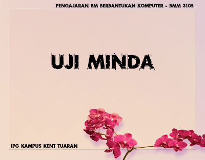 Teratak Bahasa Cikgu: Uji Minda