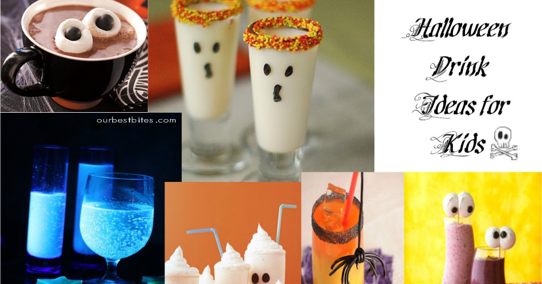 Cute Food For Kids?: 28 Halloween Drink Recipes For Kids