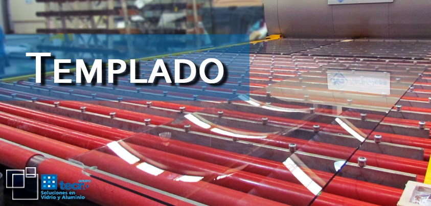 Soluciones en Vidrio y Aluminio: TEMPLADO