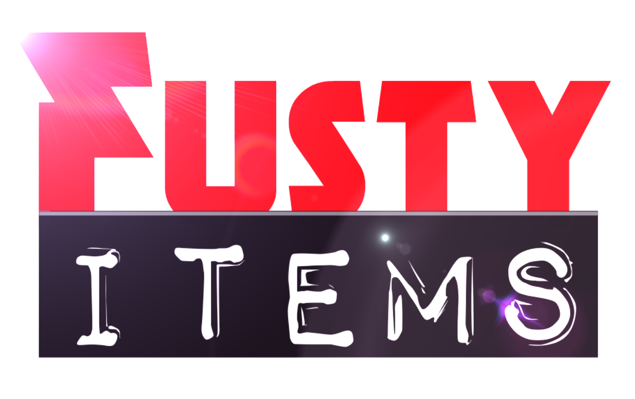 Fusty ITEMS