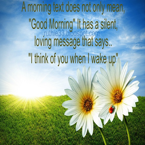 My Blog Of Inspirations: A morning text does not only mean, "Good ...