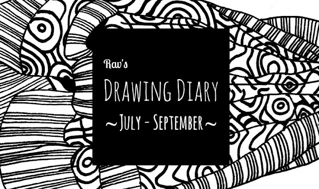 Ravalation: Drawing diary: July - September