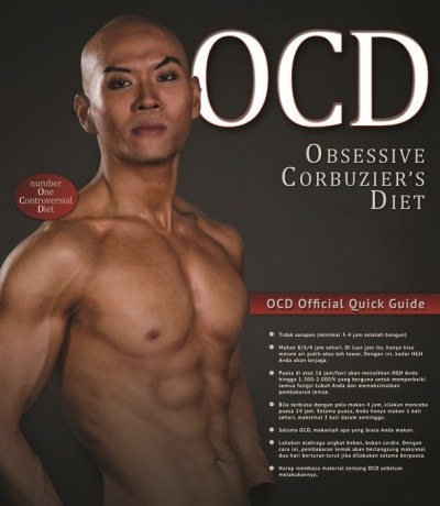 OCD: How to Lose Weight - Obsessive Corbuzier's Diet