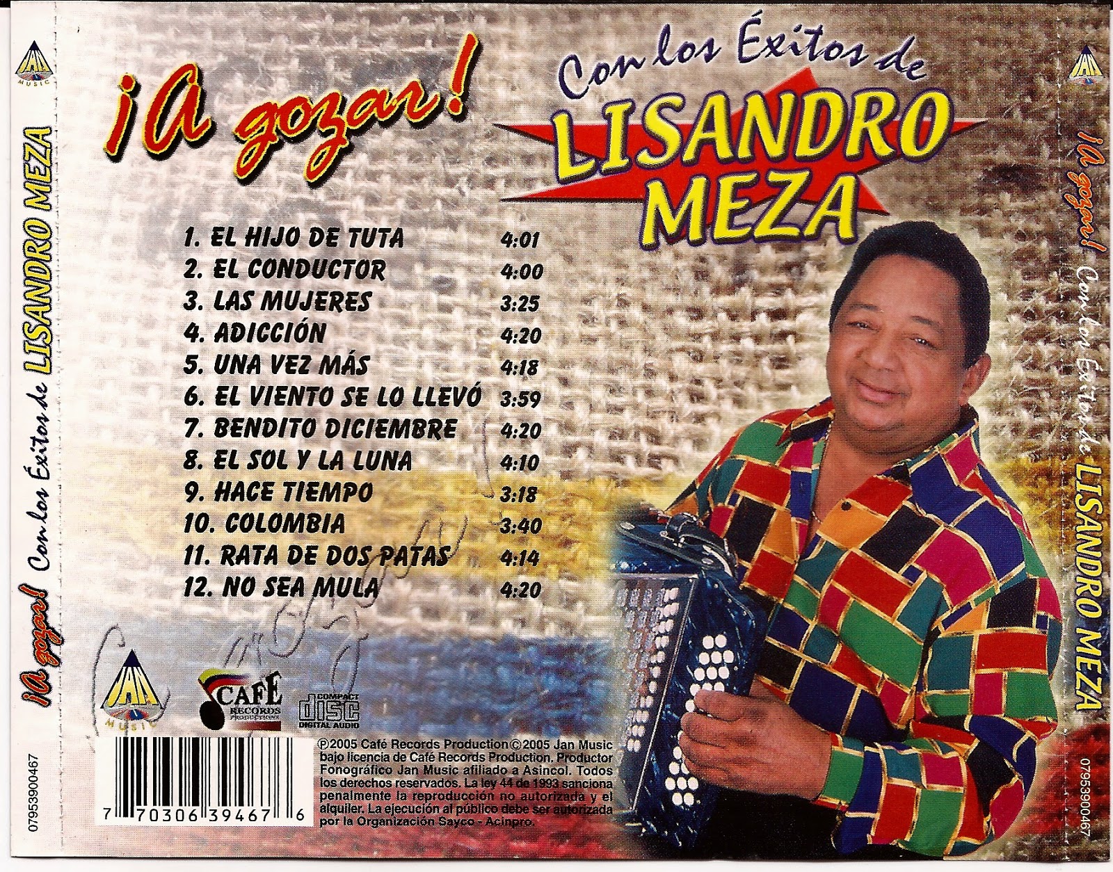 MELODIAS DE COLOMBIA: A GOZAR CON LOS ÉXITOS DE LISANDRO MEZA 2005