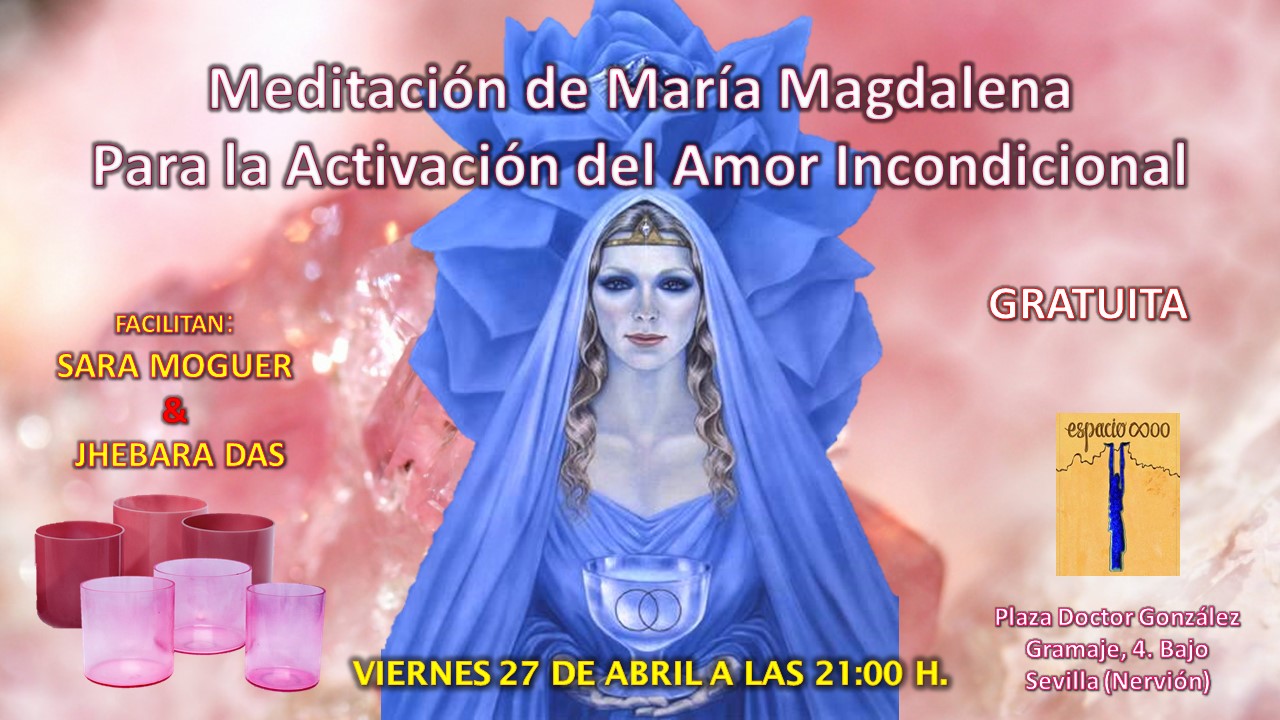 Ecos de Shambhala: Meditación "María Magdalena" del Amor Incondicional