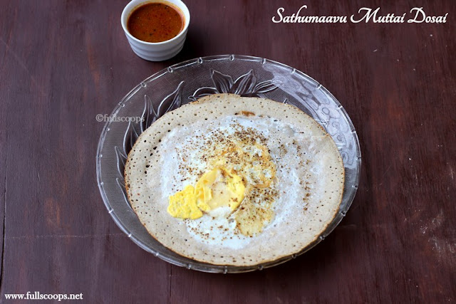 Sathumaavu Muttai Dosai ~ Full Scoops - A food blog with easy,simple ...