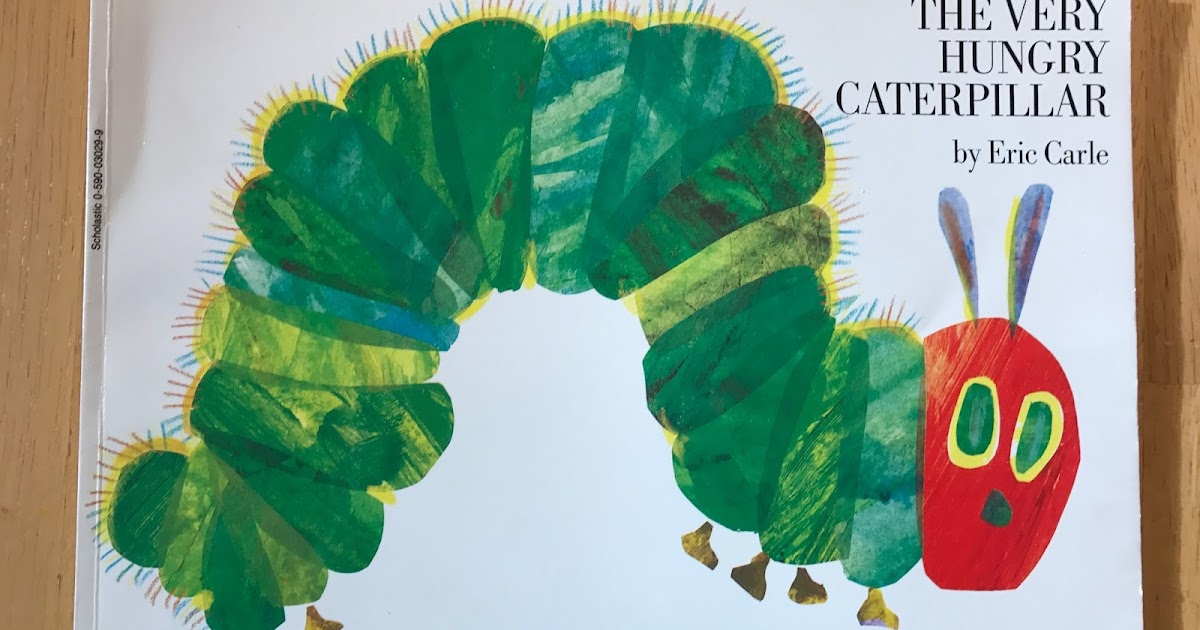 Kathy's Art Project Ideas: "The Very Hungry Caterpillar" By Eric Carle ...