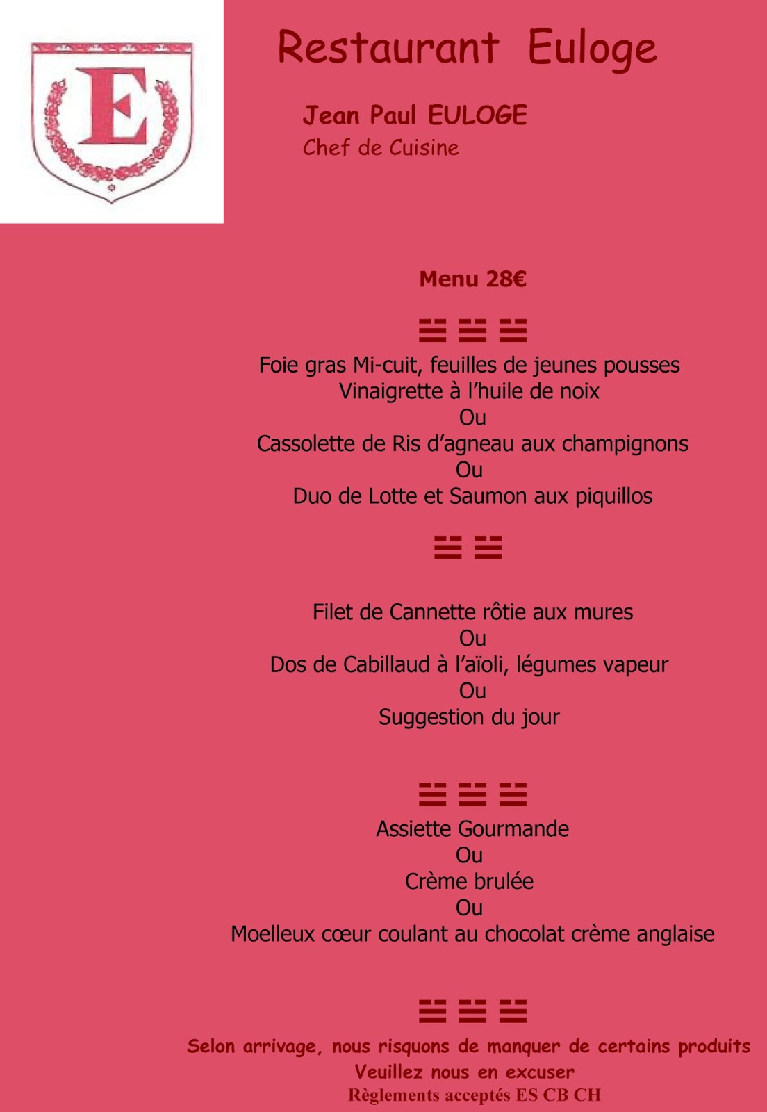 RESTAURANT EULOGE "L'auberge du chêne pascal ": Nos menus...