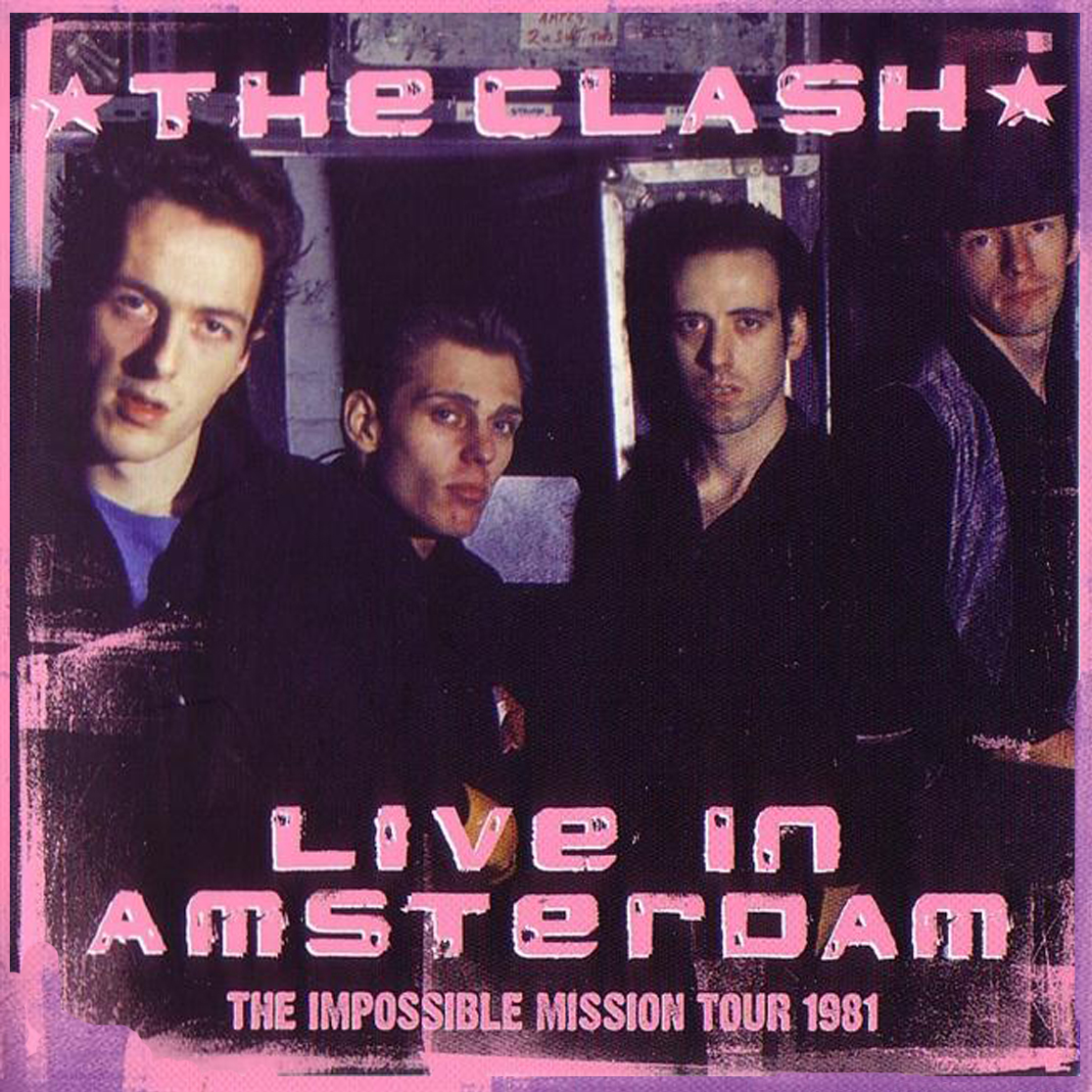 100 greatest bootlegs: #44 THE CLASH - Jaap Edenhal, Amsterdam, 1981 (Flac)