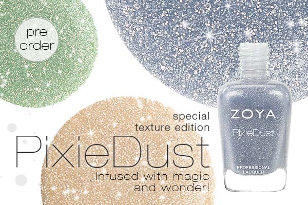 Zoya Nail Polish: Pixie Dust collection e swatch ufficiali | Trendy Nail