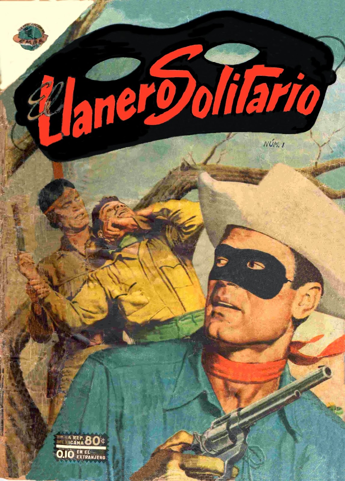EL LLANERO SOLITARIO - AÑO I - Nº1 - [EXCLUSIVO] ~ Historietas Viejas