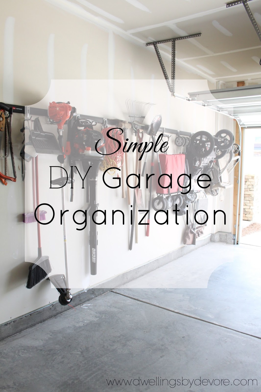 Dwellings By DeVore: Simple Garage Organization