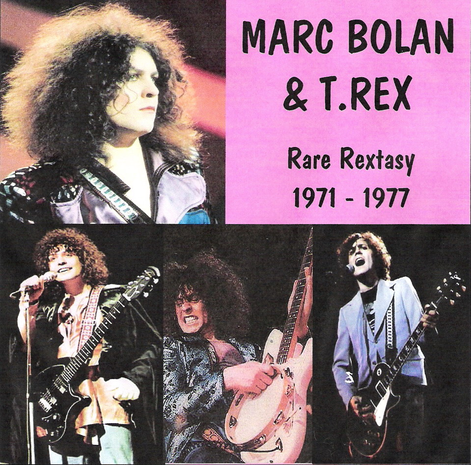 T.U.B.E.: Marc Bolan & T Rex - 1971-1977 - Rare Rextasy (STU/FLAC)