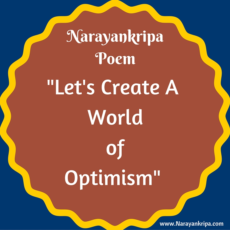 Poem: Let's Create World of Optimism