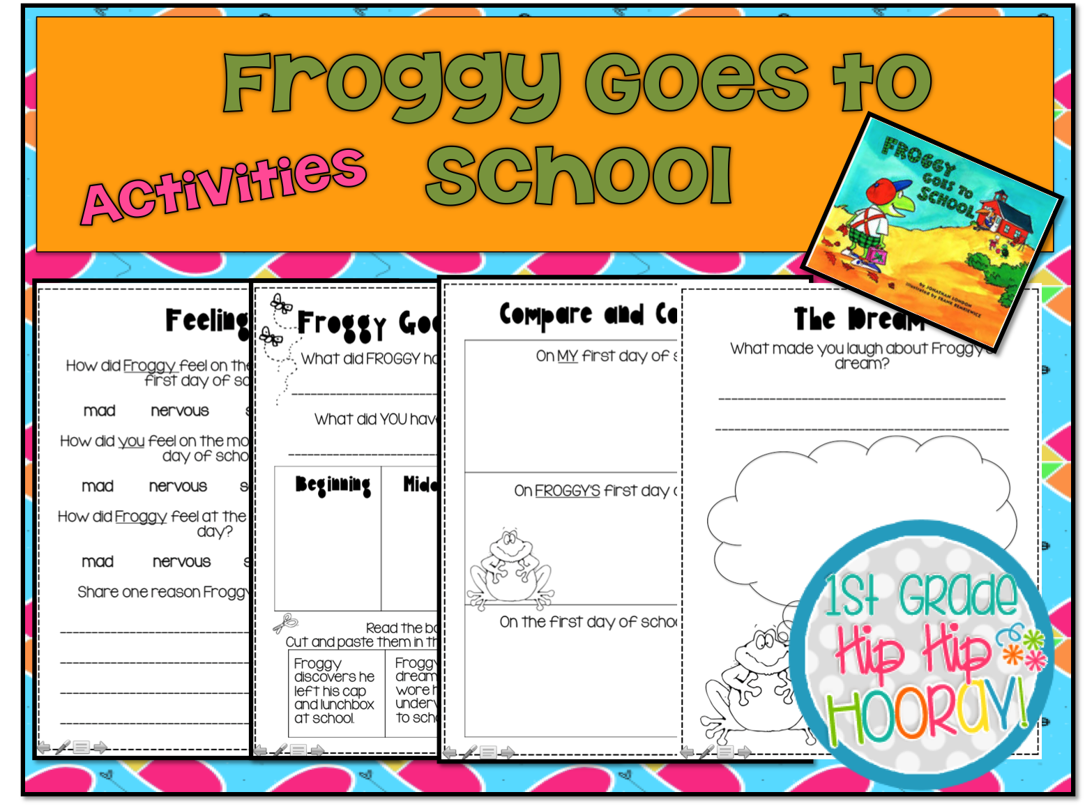 1st Grade Hip Hip Hooray!: Froggy Goes to School