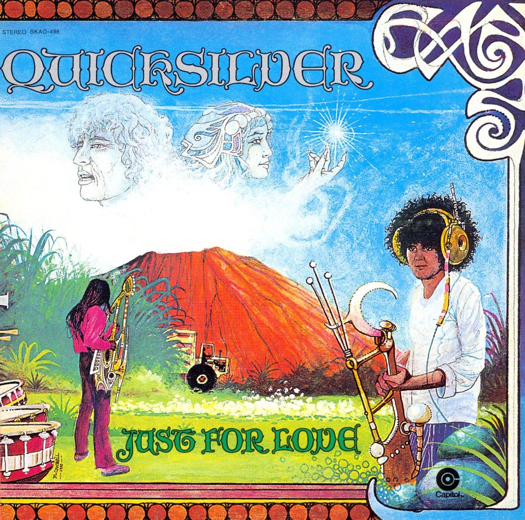 Musicology: Quicksilver Messenger Service - Just for Love 1970