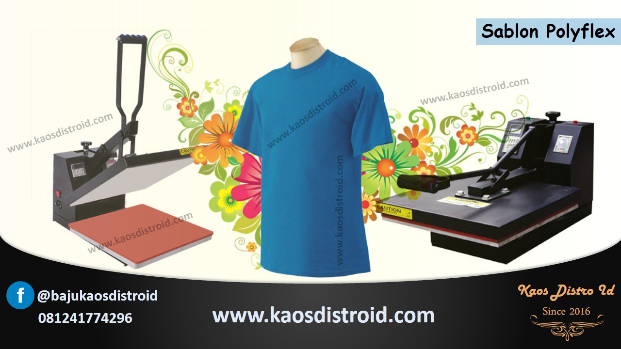 Sablon Polyflex Kelebihan Dan Kekurangannya - Kaos Distro