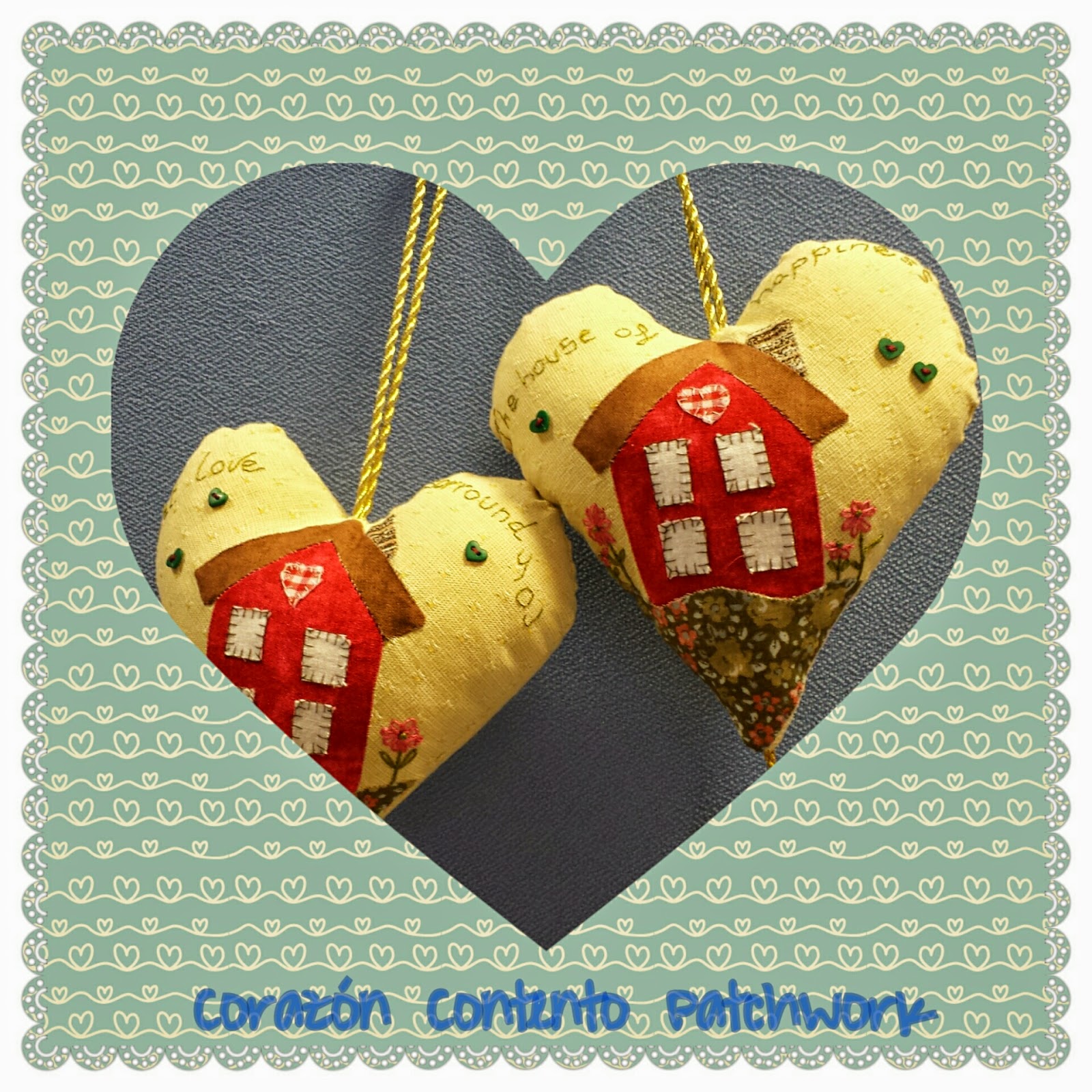 CORAZÓN CONTENTO PATCHWORK: CORAZONES PATCHWORK