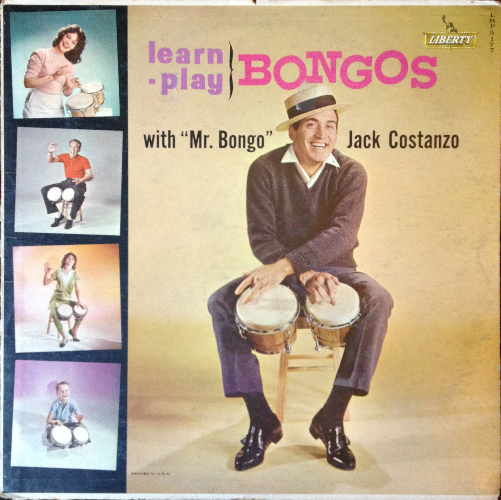 the sphinx: LEARN-PLAY BONGOS WITH "MR. BONGO" (Liberty, 1961)