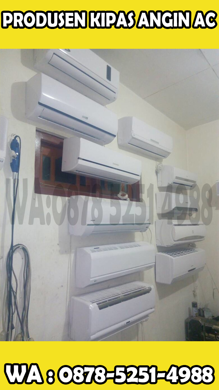 Kipas Angin Model Ac Split WA:0878.5251.4988 Jual Kipas Angin Model AC ...
