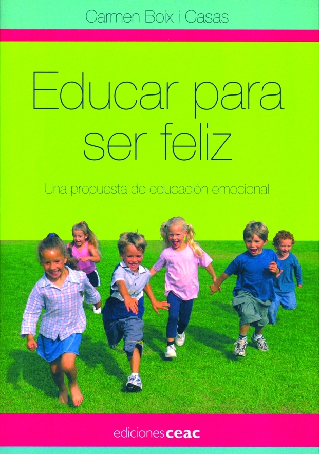 ready steady smile and learn: EDUCAR PARA SER FELIZ