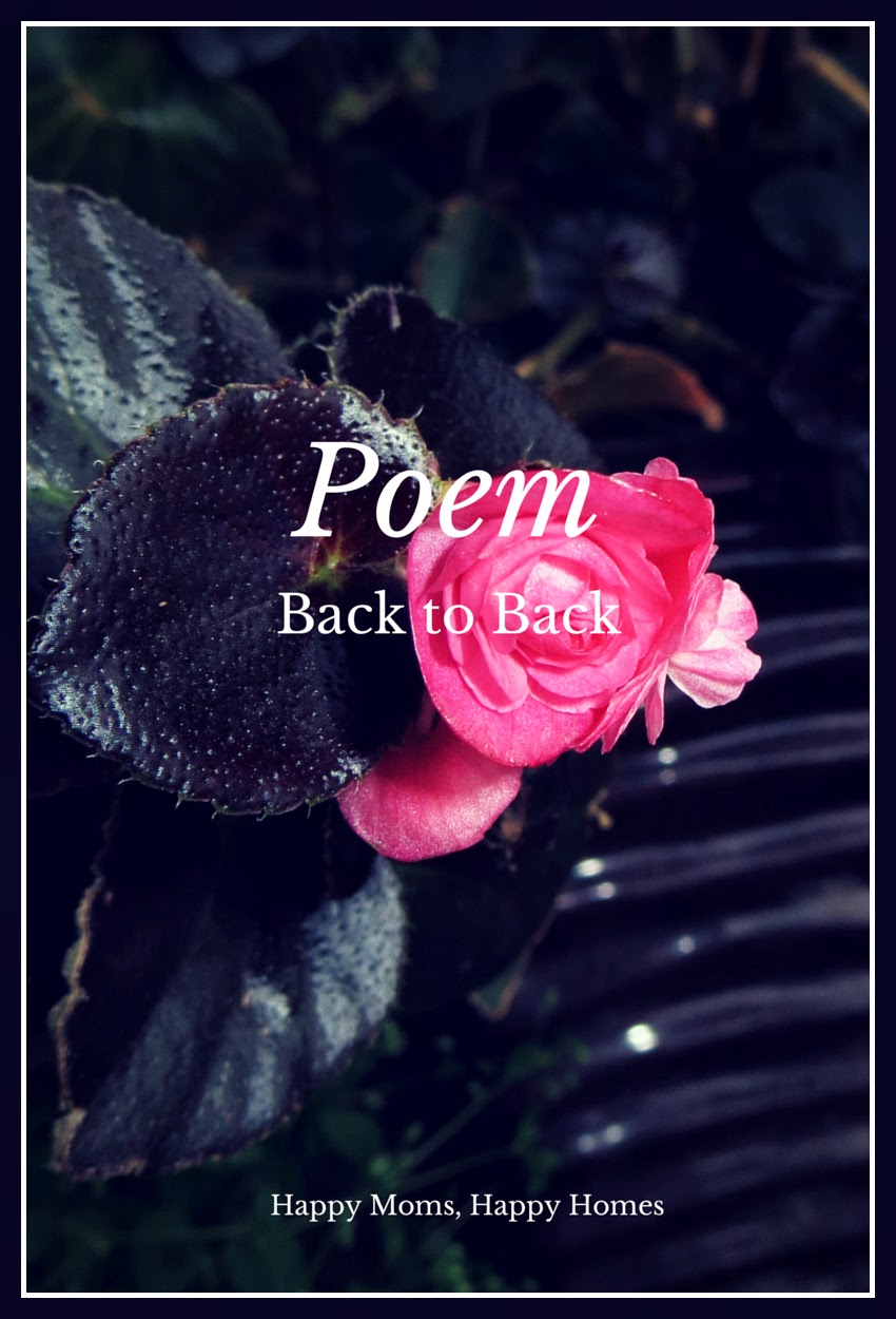 Poem: Back to Back ~ Happy Moms, Happy Homes