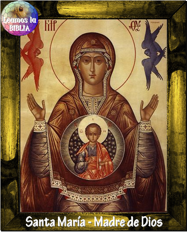 Leamos la BIBLIA: Santa María – Madre de Dios y San Odilón – Abad de Cluny