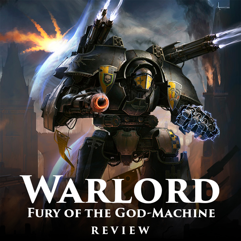 Mengel Miniatures: REVIEW: Warlord - Fury of the God-Machine