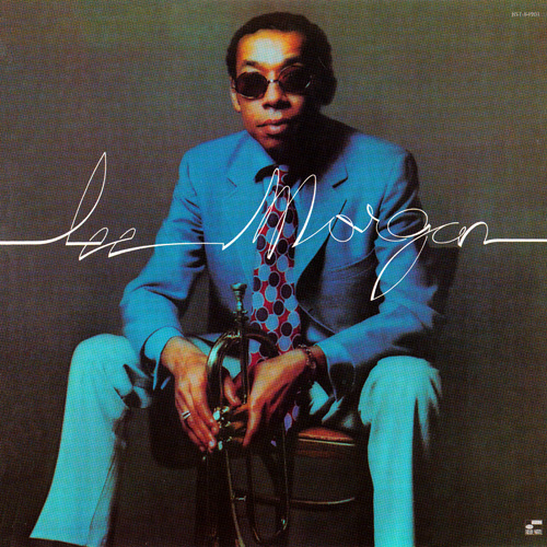 Jazz solo....o con leche: LEE MORGAN / LEE MORGAN (THE LAST SESSION ...