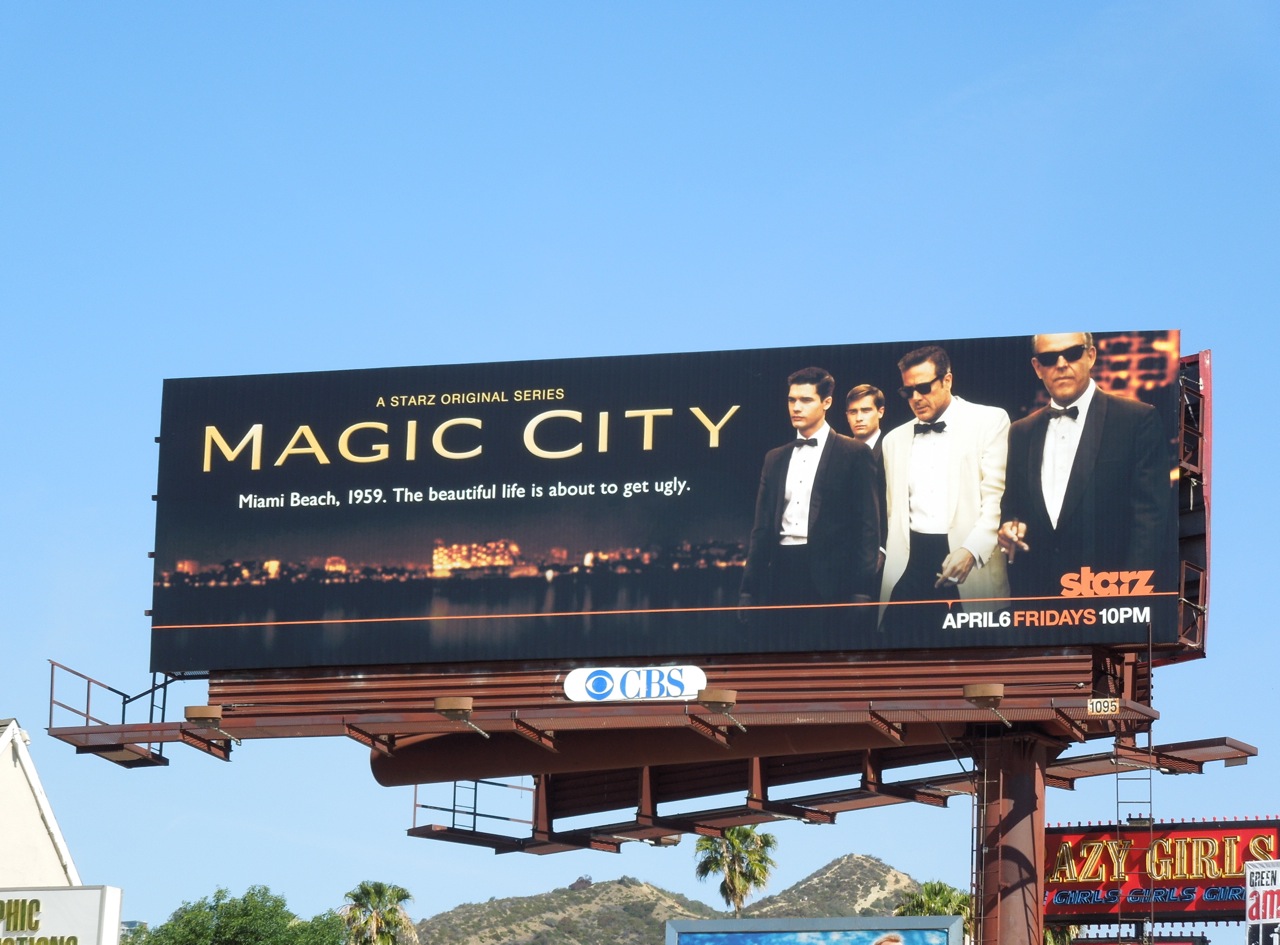 TV WEEK: Magic City series premiere billboards... | Road Billboard