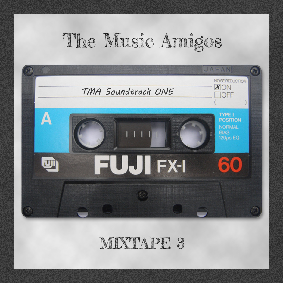 Fast-Forward Rewind: The Mixtape Project: Mixtape 3 - TMA Soundtrack ONE