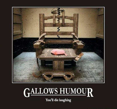 Scattered Joy: A Bit of Gallows Humour