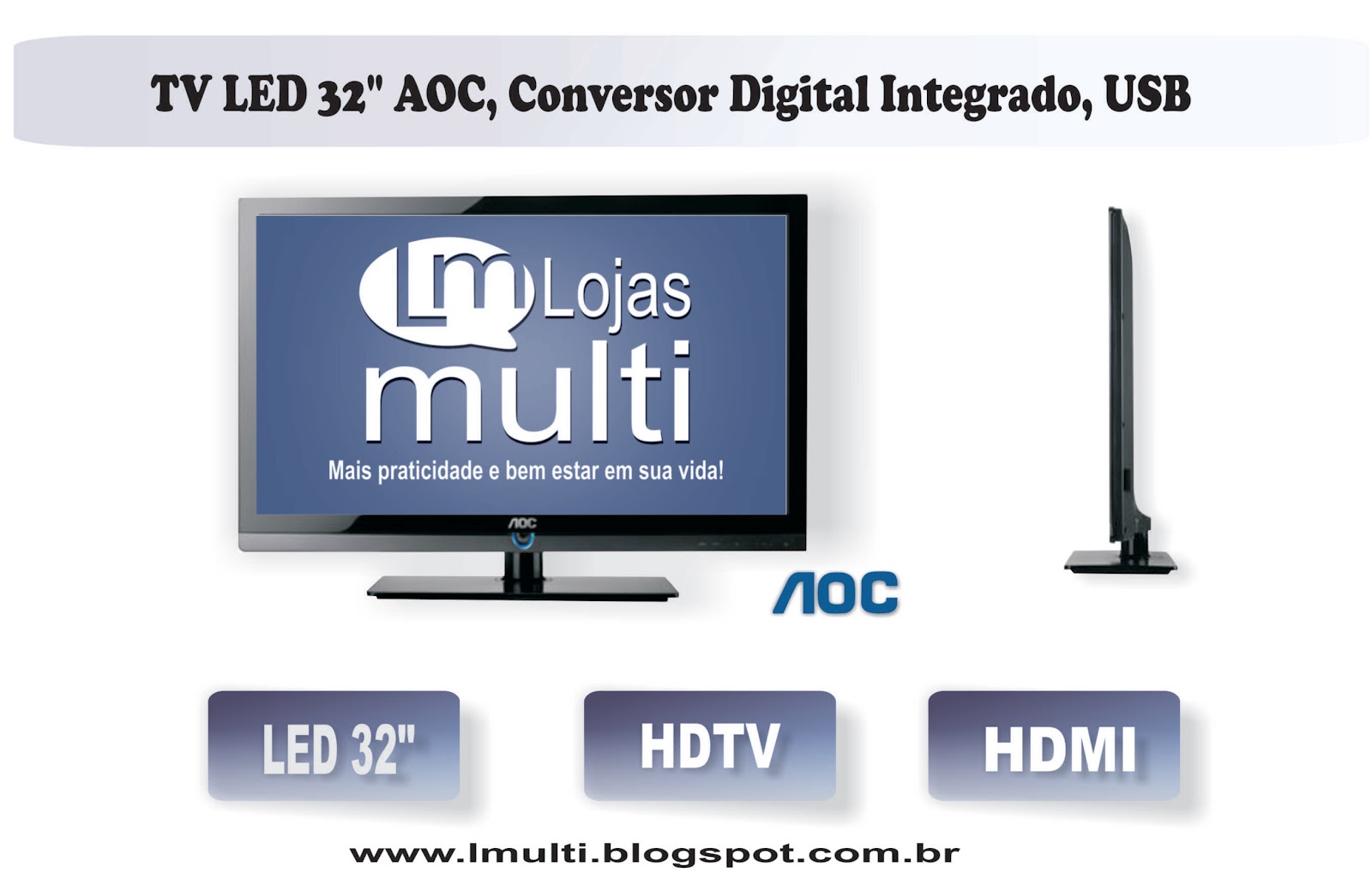 lojas multi: TV 32" LED AOC LE32W157 c/ Entradas HDMI, USB e Conversor ...