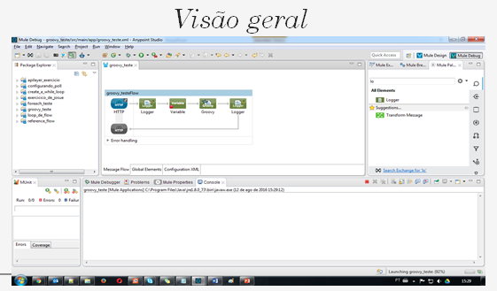 My Experience with MuleSoft: MuleSoft Utilizando o Groovy