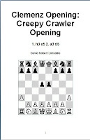 David Lonsdale's Chess Monographs: Clemenz Opening: Creepy Crawler ...