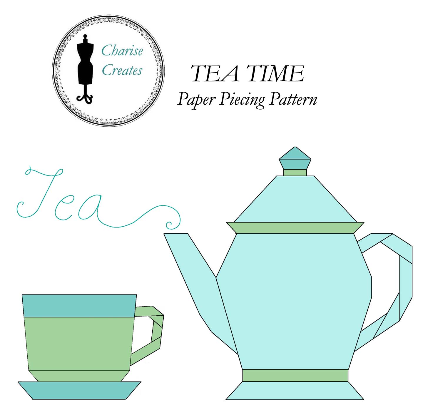 Charise Creates: *****Tea Time Pattern*****