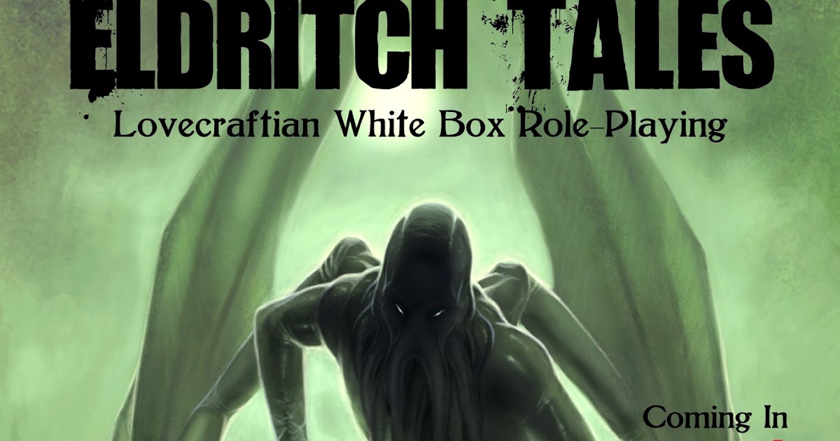 Raven God Games: Eldritch Tales: Lovecraftian White Box Role-playing