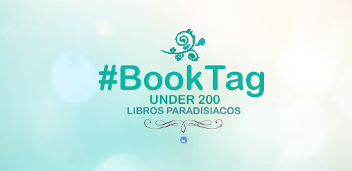 #BookTag | 'Under 200' - LibParadisiacos