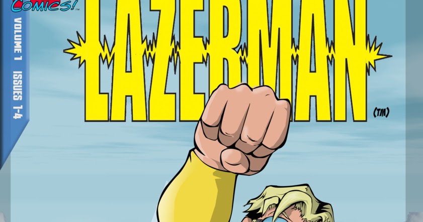 The Vigilant Geek: INDIE BOOK SPOTLIGHT: LAZERMAN