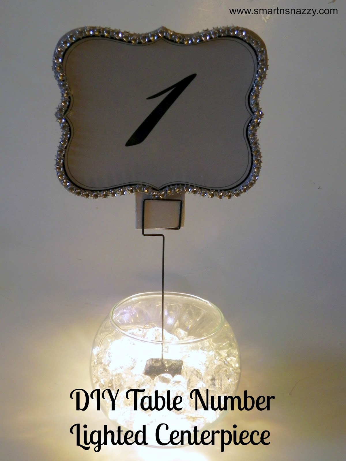 Smart n Snazzy: Wedding DIY ~ Table Number Lighted Centerpiece